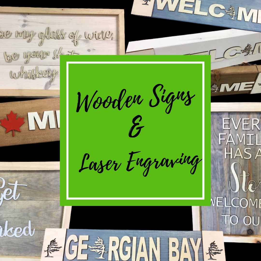 Wooden Signs & Laser Engraving – IBranchedOut